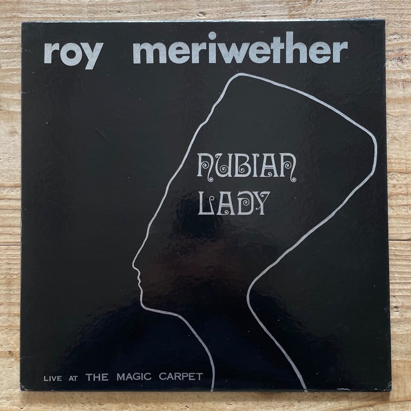 ROY MERIWETHER TRIO / NUBIAN LADY - US Stinger Original – ALORECORD